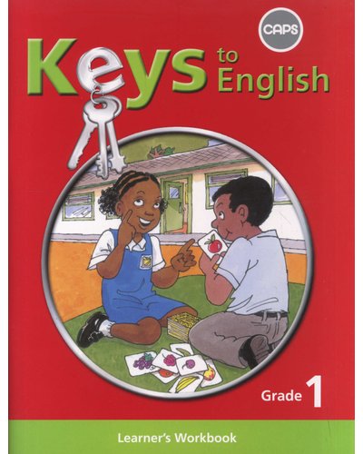 Keys to English First Additional Language Grade 1 Learner Workbook ...